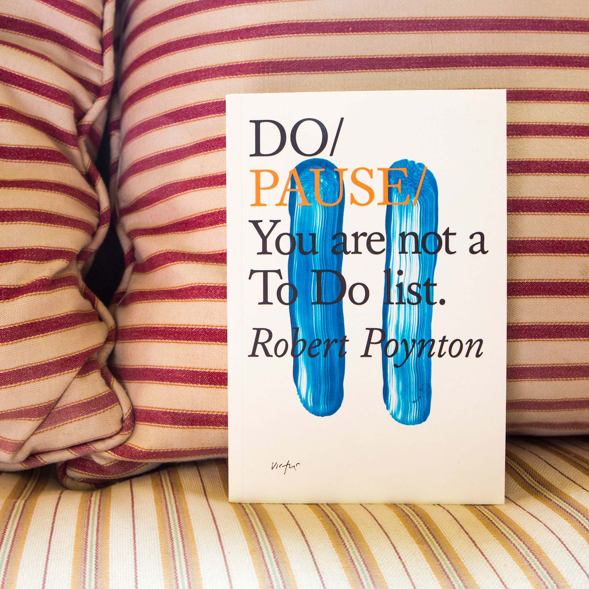 Do Pause / You are not a to-do list: excerpt 2 | The Marketing Society