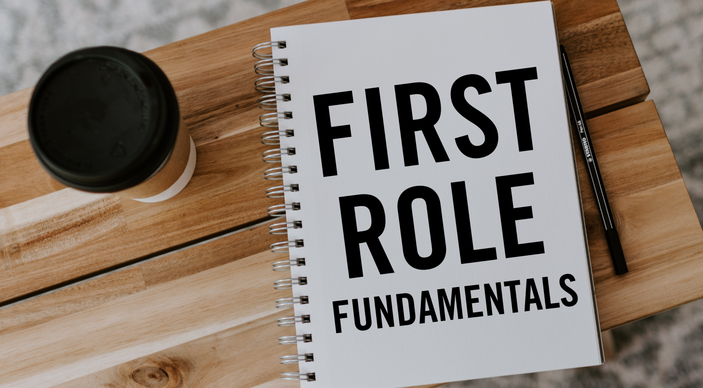 First Role Fundamentals | The Marketing Society